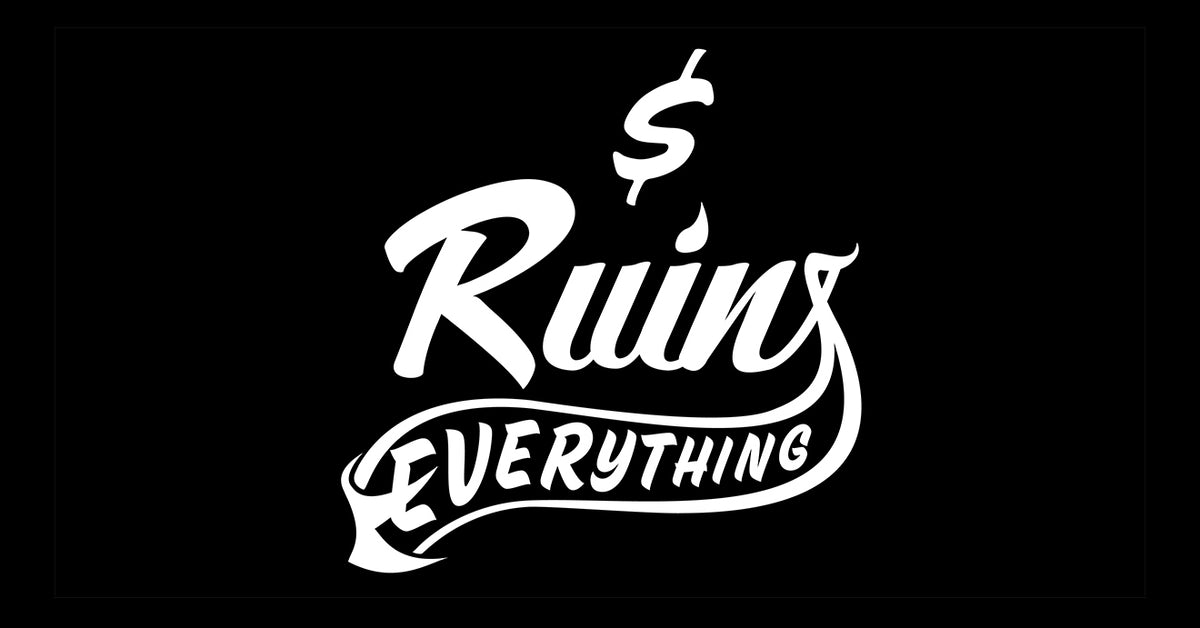 Loser Machine Co Apparel and Accessories – Money Ruins Everything